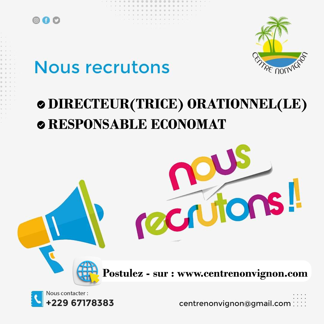 Avis de recrutement -Responsable de l’Economat - Centre Nonvignon